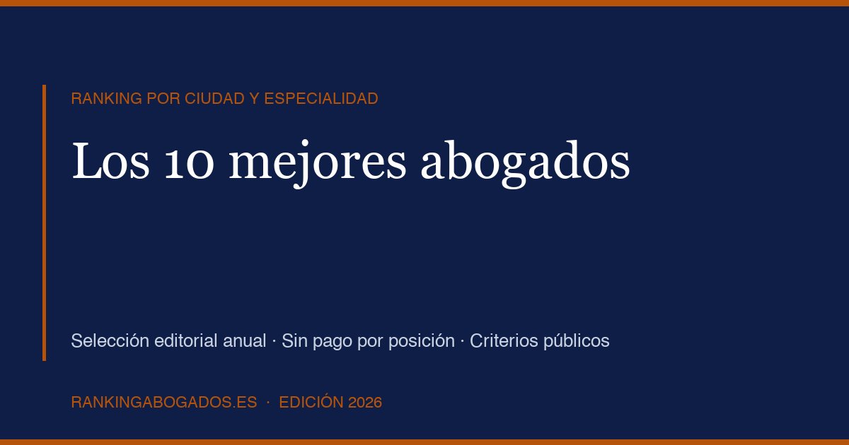 Los mejores abogados de España · Edición 2026